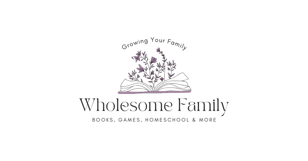 Previously Loved Homeschool Curriculum – Wholesome Family